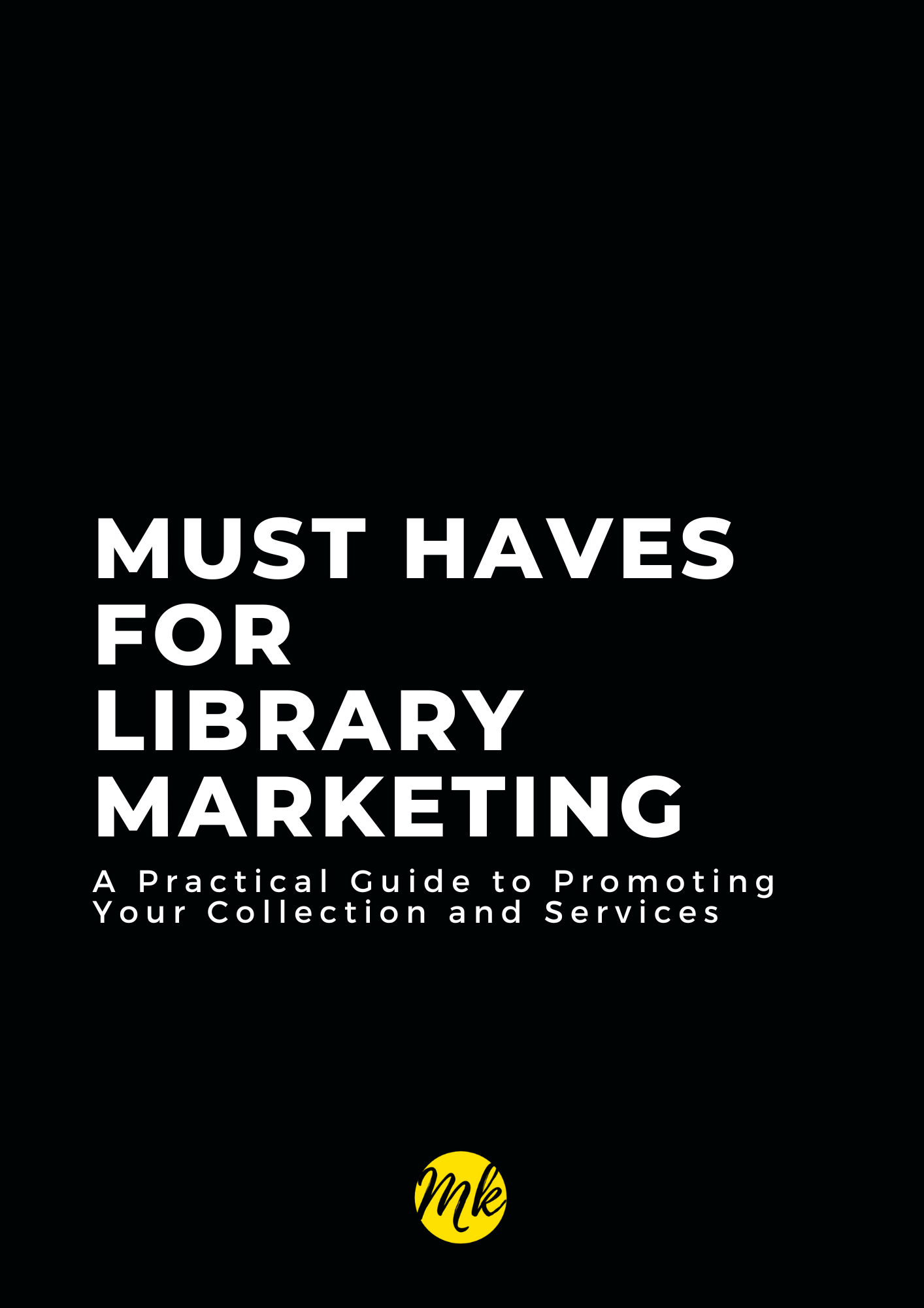 Must Have's for Library Marketing - Misskoko the Librarian